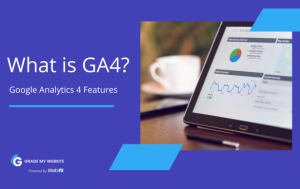 What is GA4? Guide to New Analytics Features